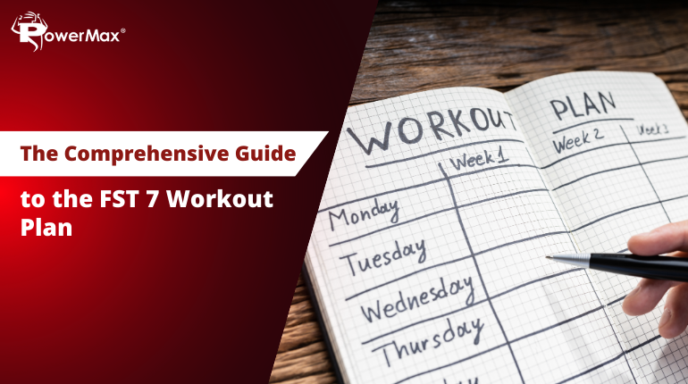 FST 7 Workout Plan: A Complete Guide to Build Muscle Effectively